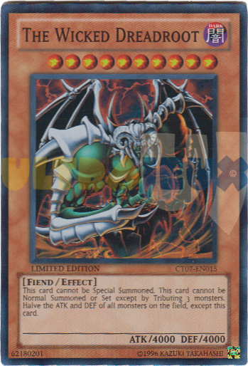The Wicked Dreadroot (ct07) Yu-Gi-Oh! - UltraJeux