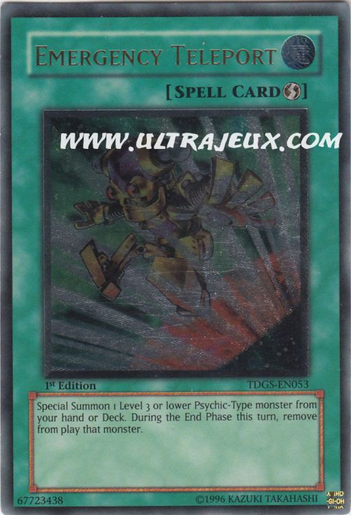 Emergency Teleport (TDGS-EN053-UL) - Carte Yu-Gi-Oh! The Duelist Genes