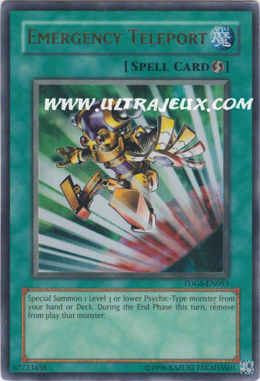 Emergency Teleport (TDGS-EN053) - Carte Yu-Gi-Oh! The Duelist Genesis